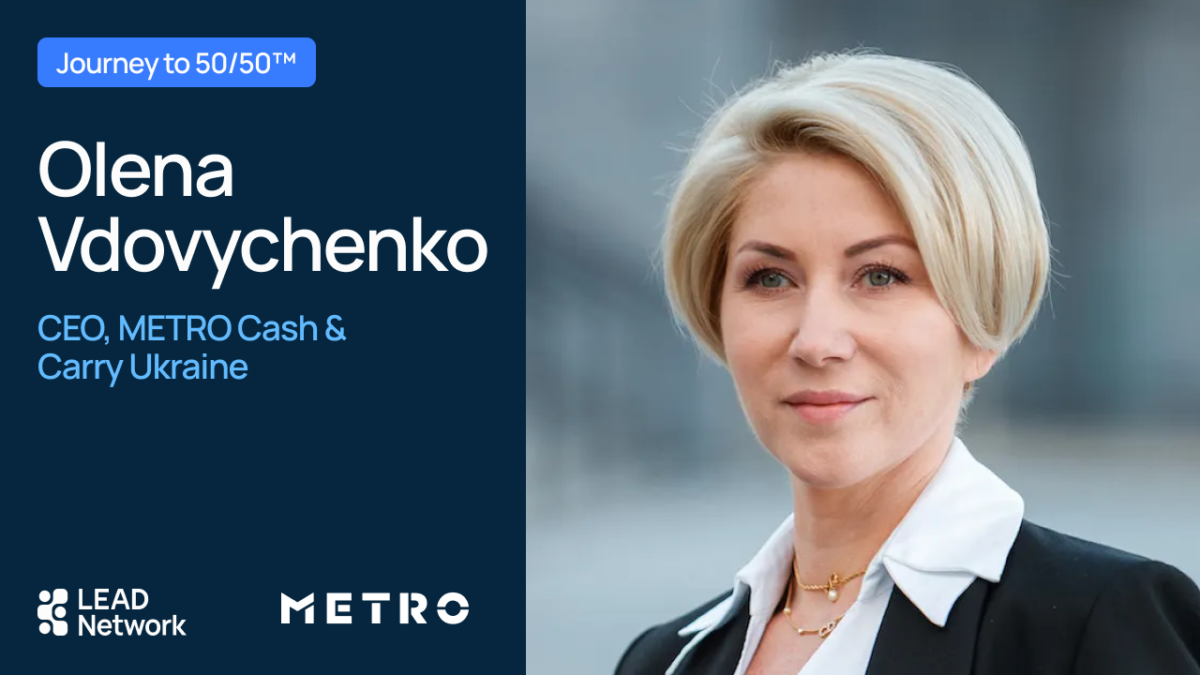 Olena Vdovychenko of METRO: Leading in times of crisis | LEAD Network