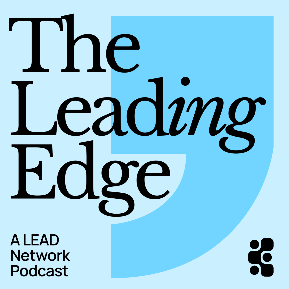 The LEADing Edge Podcast | LEAD Network